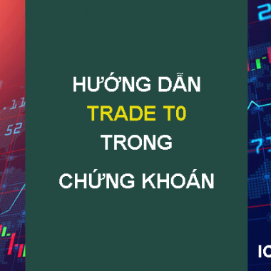 Hướng dẫn cách trade T0, T1, T2, T+ hiệu quả - HanoiStock
